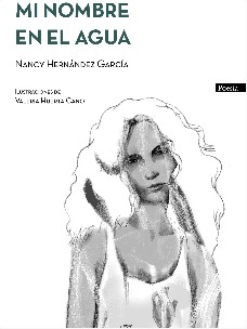 Mi nombre en el agua (autografiado y dedicado escritora e ilustradora ...