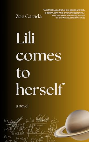 Lili Comes To Herself: a novel by Zoe Carada | Goodreads