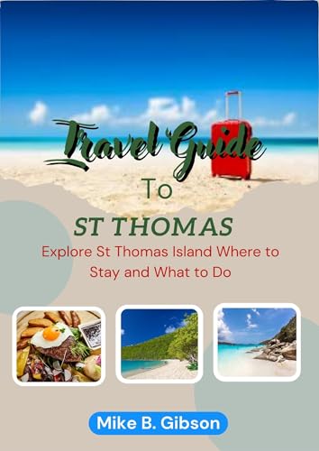 St Thomas Travel Guide 2025: Explore St Thomas Island Where to Stay ...