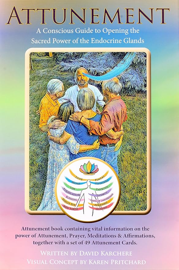 Attunement: A Conscious Guide to Opening the Sacred Power of the ...