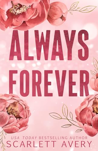 Always Forever (It Was Always You) by Scarlett Avery | Goodreads