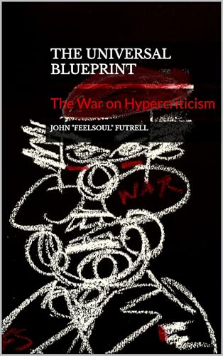 The Universal Blueprint : The War on Hypercriticism (The Universal ...