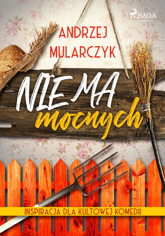 Nie ma mocnych by Andrzej Mularczyk | Goodreads