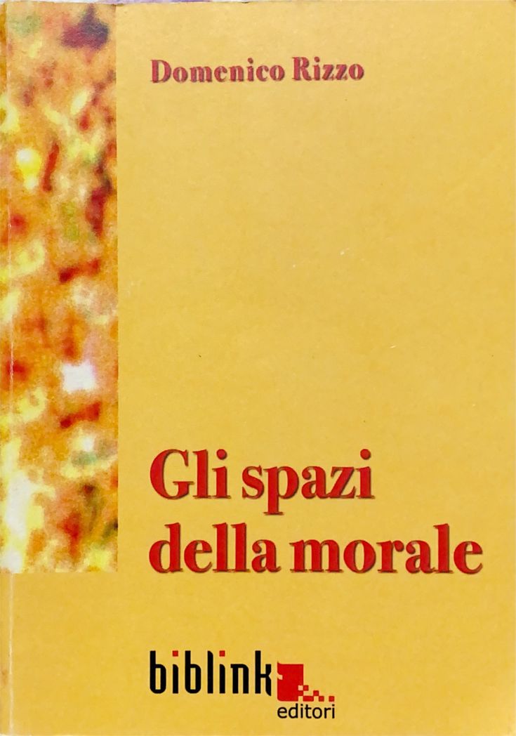 Gli spazi della morale by Domenico Rizzo | Goodreads