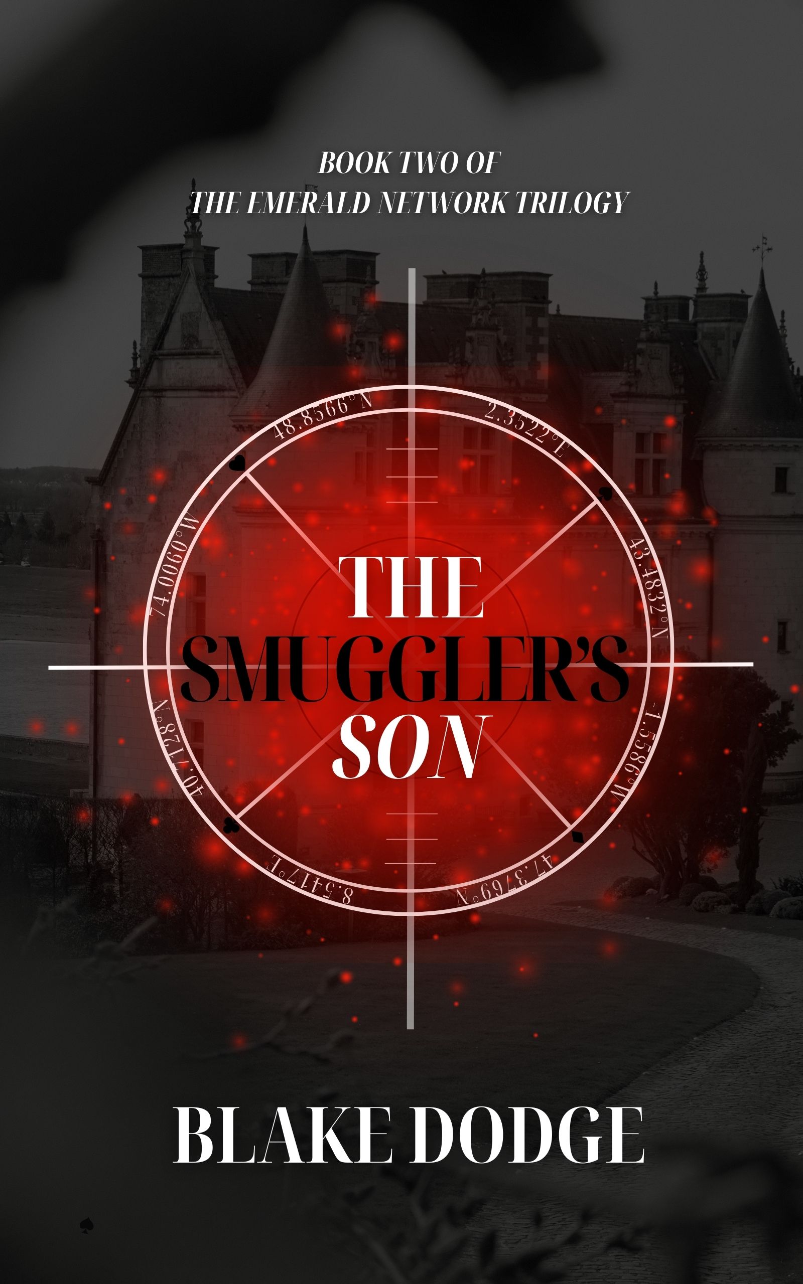 The Smuggler's Son by Blake Dodge | Goodreads