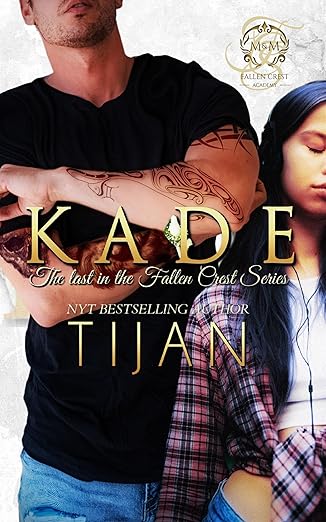 Kade (Fallen Crest High, #9) by Tijan | Goodreads