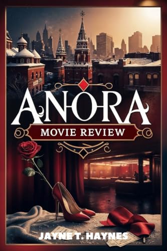Anora Movie Review: A Story of Love, Struggle, and Second Chances in ...