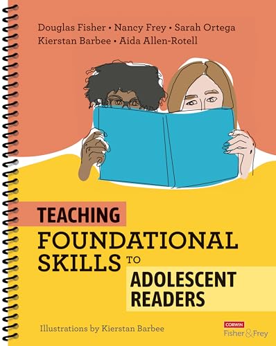 Teaching Foundational Skills to Adolescent Readers by Douglas Fisher ...