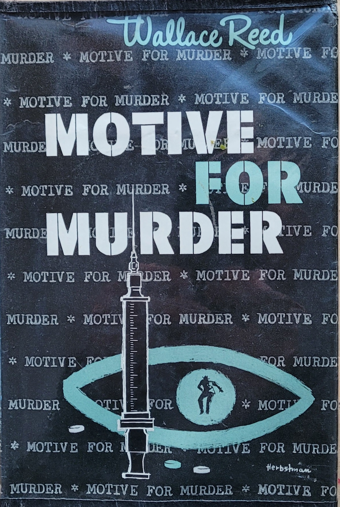 Motive for Murder by Wallace Reed | Goodreads