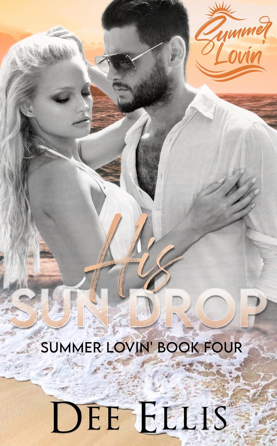 His Sun Drop (Summer Lovin') by Dee Ellis | Goodreads