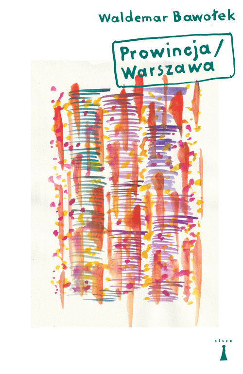 Prowincja Warszawa by Waldemar Bawołek | Goodreads