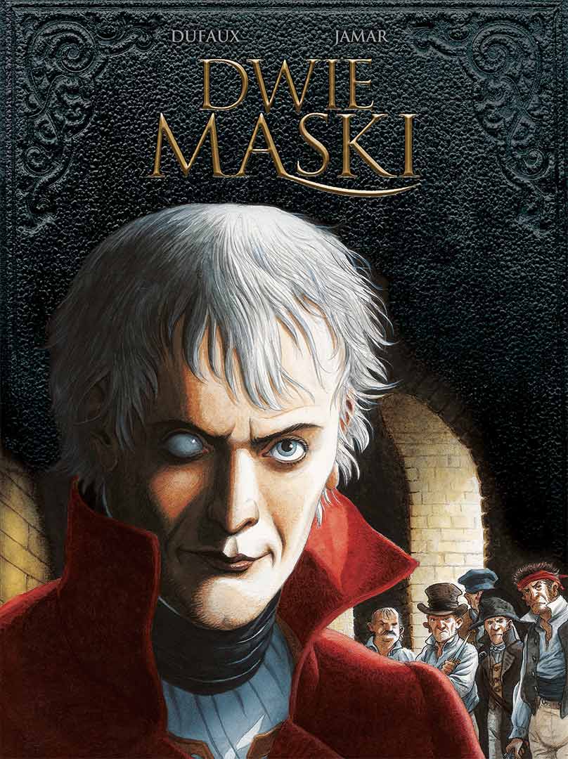 Dwie maski. Wydanie zbiorcze by Jean Dufaux | Goodreads