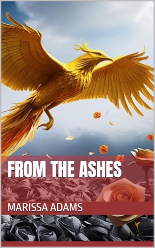 From The Ashes (Embers of Expression) by Marissa Adams | Goodreads
