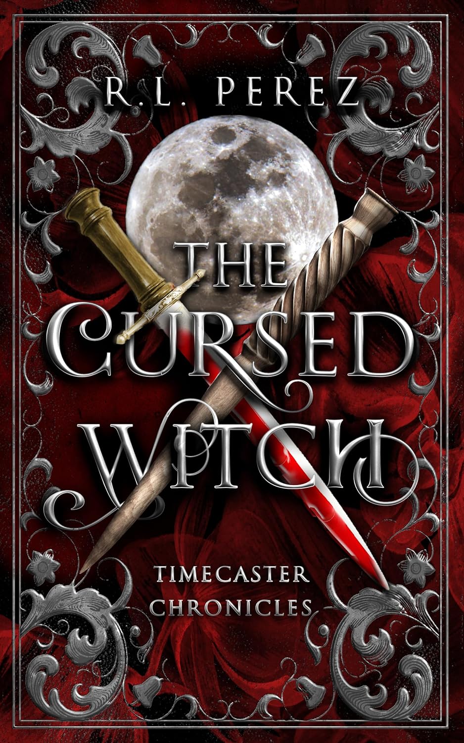 The Cursed Witch (Timecaster Chronicles #1) by R.L. Perez | Goodreads