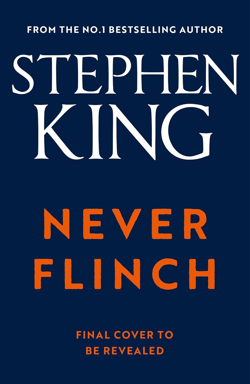 Never Flinch by Stephen King | Goodreads