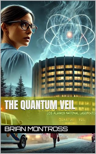 The Quantum Veil by Brian Montross | Goodreads