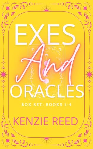 Exes And Oracles: Box Set (1-4) by Kenzie Reed | Goodreads