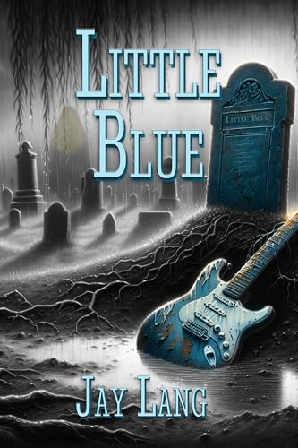 Little Blue by Jay Lang | Goodreads