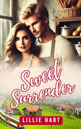 Sweet Surrender: A Short Romance Story by Lillie Hart | Goodreads