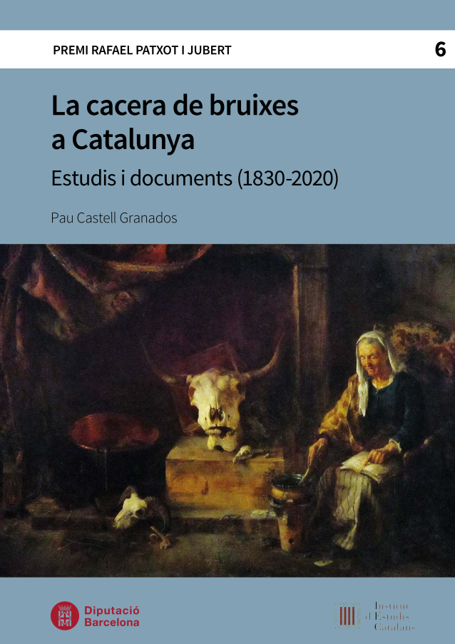 La cacera de bruixes a Catalunya. Estudis i documents by Pau Castell ...