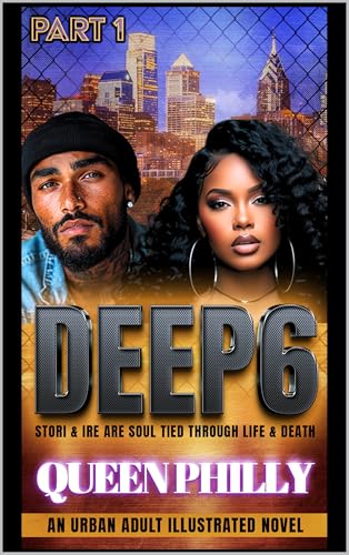 Deep 6 The Series: Ire & Stori's Beginning by Queen Philly | Goodreads