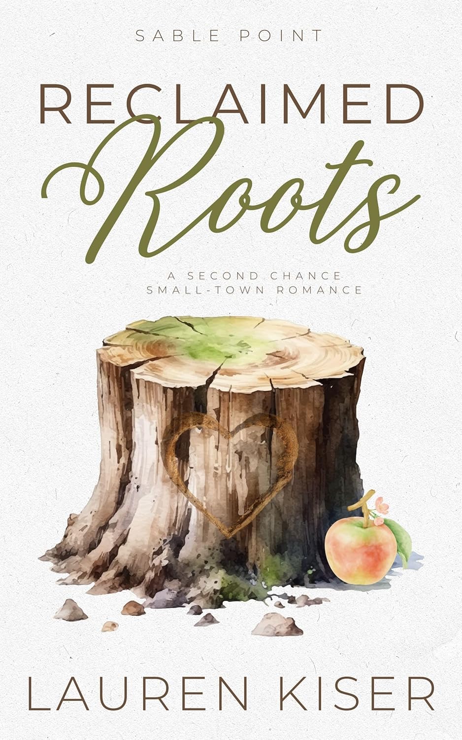 Reclaimed Roots (Sable Point #1) by Lauren Kiser | Goodreads