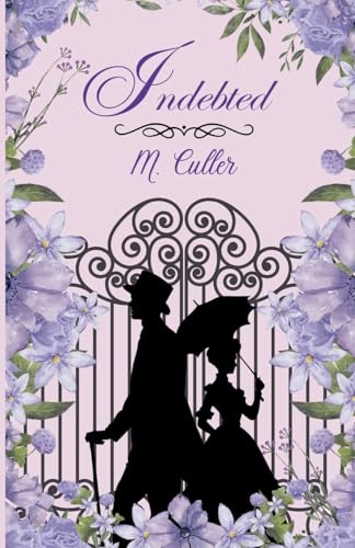 Indebted (A Hidden Gems Romance) by M. Culler | Goodreads