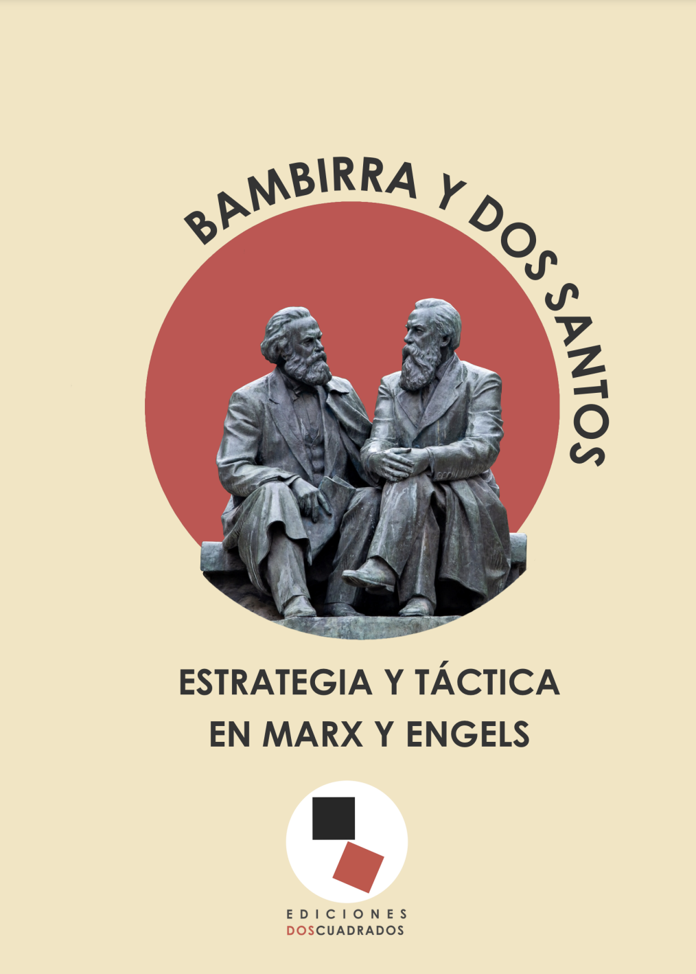 Estrategia y táctica en Marx y Engels by Vânia Bambirra | Goodreads