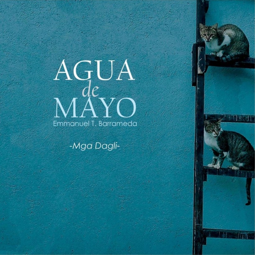 Agua de Mayo by Emmanuel T. Barrameda | Goodreads