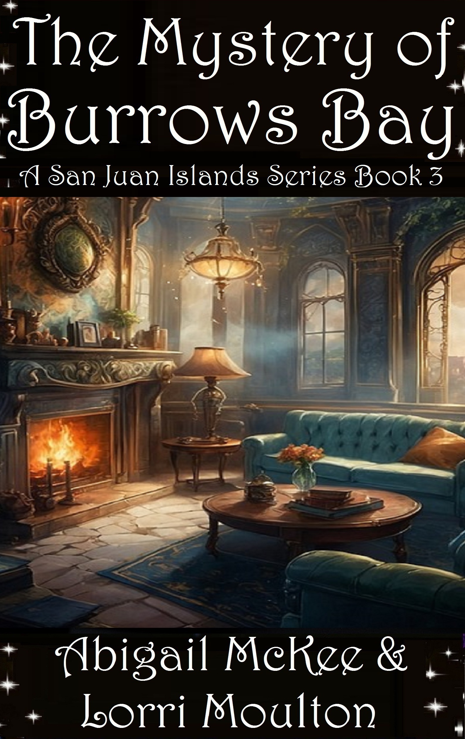 The Mystery of Burrows Bay by Lorri Moulton | Goodreads