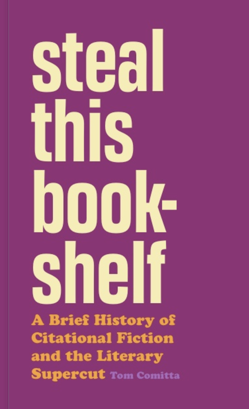 Steal this Bookshelf by Tom Comitta | Goodreads