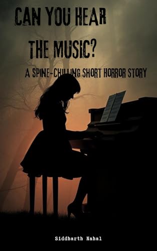 Can You Hear the Music?: A spine-Chilling Short Horror Story by ...