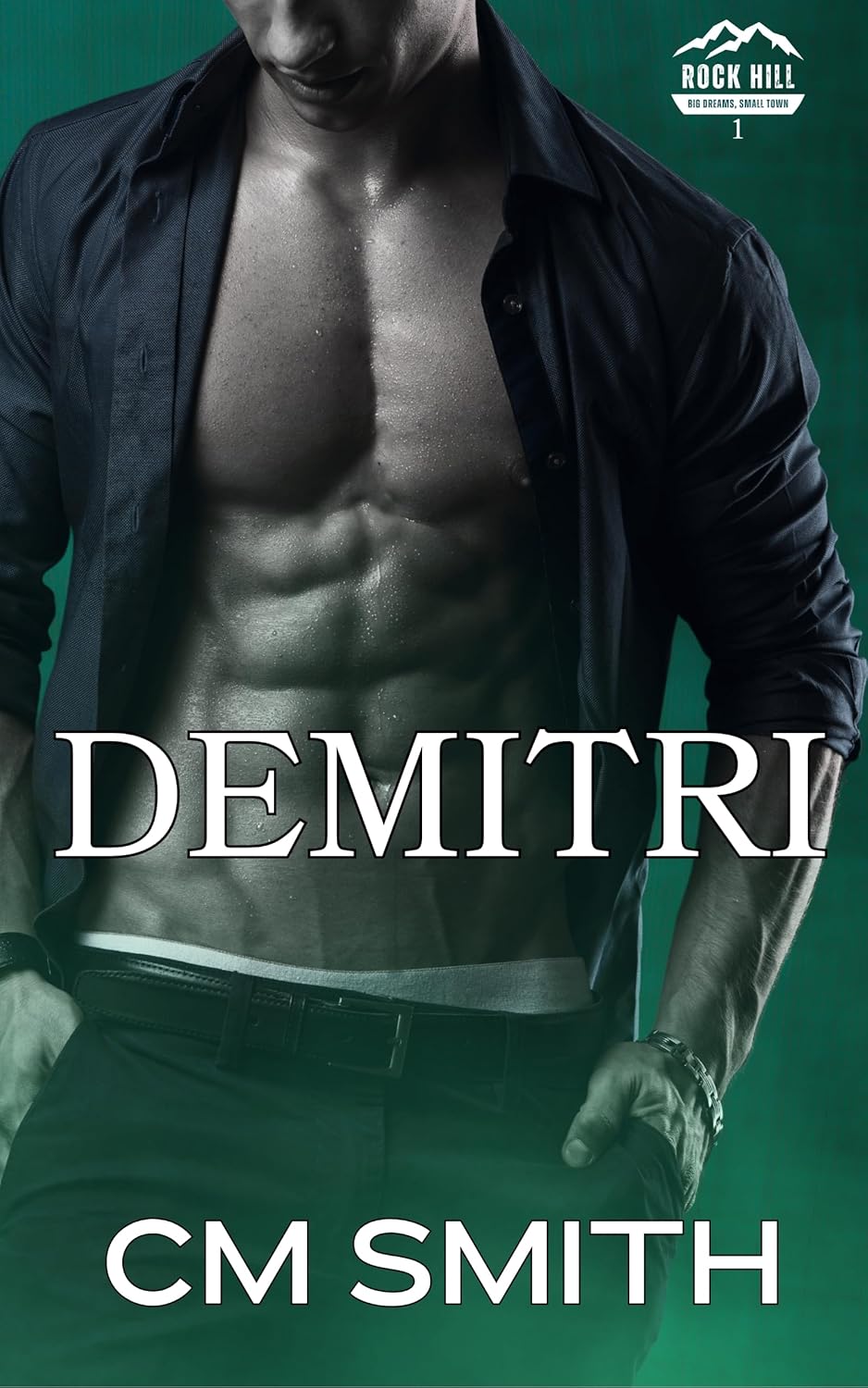 Demitri (Rock Hill #1) by C.M. Smith | Goodreads