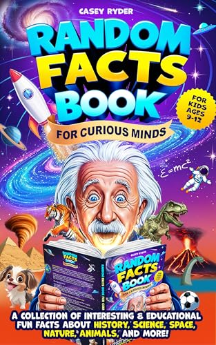 Random Facts Book for Curious Minds: A Collection of Interesting and ...