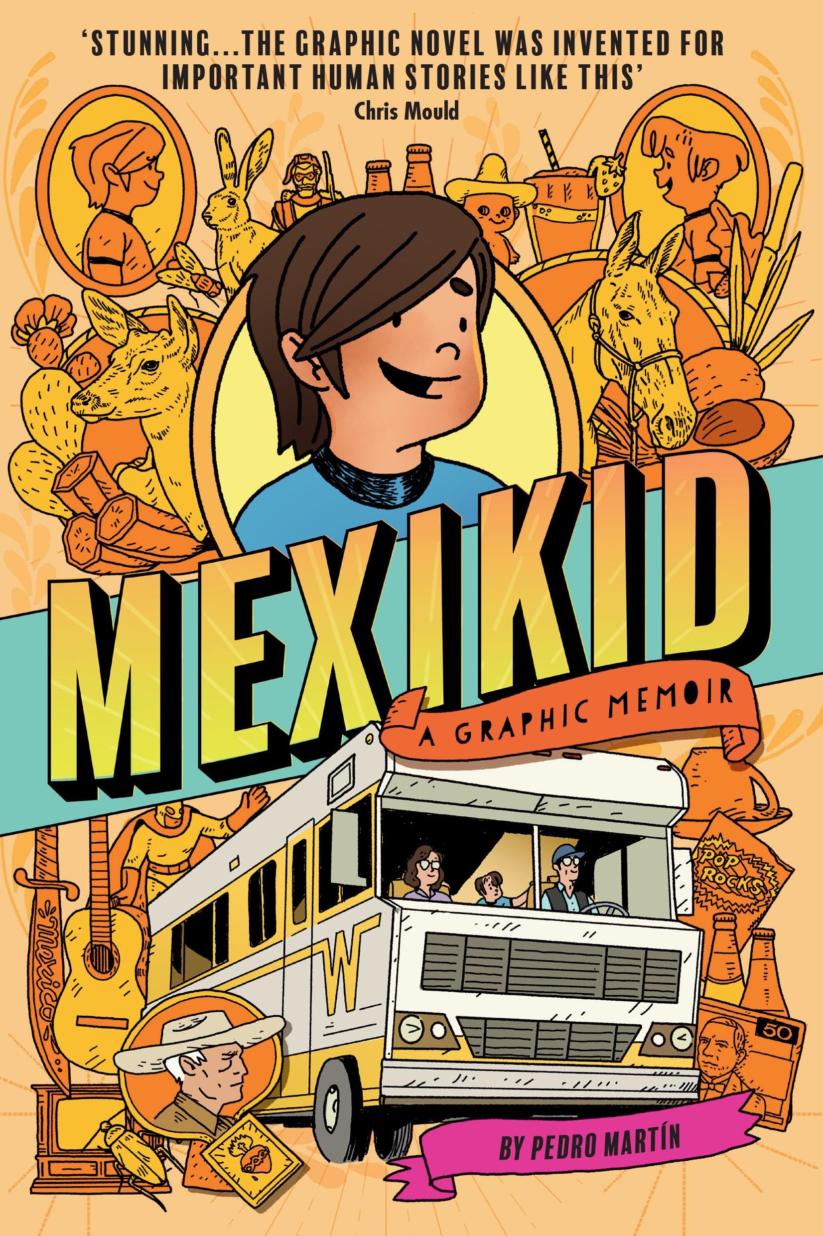 Mexikid: A Graphic Memoir by Pedro Martín | Goodreads