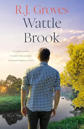 Wattle Brook (Ash Gully Book 3) by R.J. Groves | Goodreads