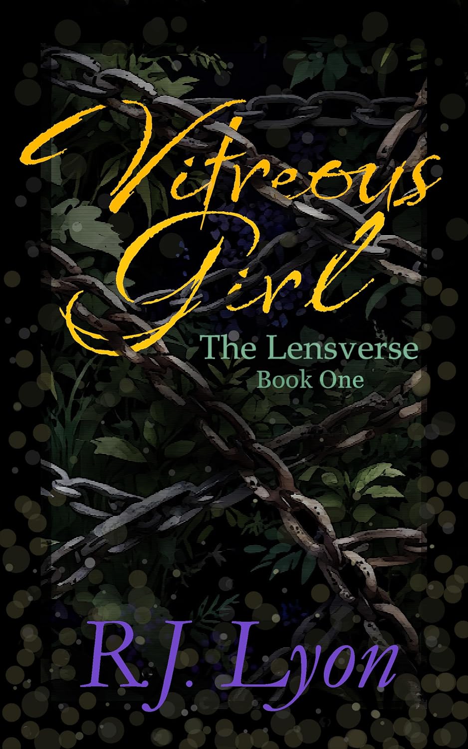 Vitreous Girl (The Lensverse #1) by R. J. Lyon | Goodreads