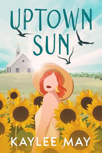 Uptown Sun by Kaylee May | Goodreads