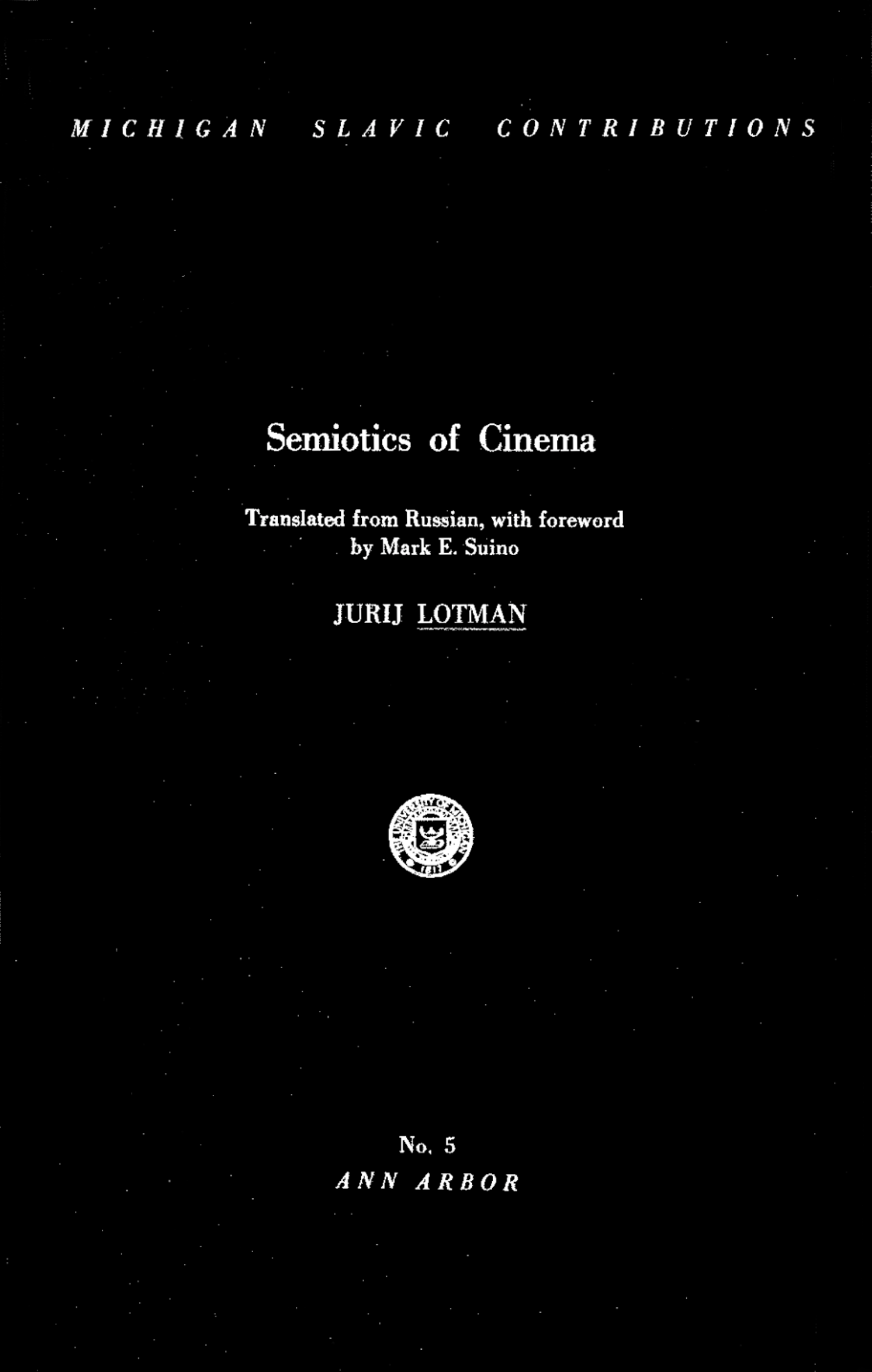 Semiotics of Cinema by Yuri M. Lotman | Goodreads