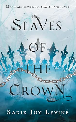 Slaves of The Crown by Sadie Levine | Goodreads