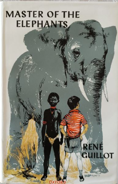 Master of the Elephants by René Guillot | Goodreads
