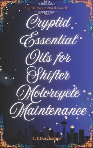 Cryptid Essential Oils for Shifter Motorcycle Maintenance: A Midlife ...