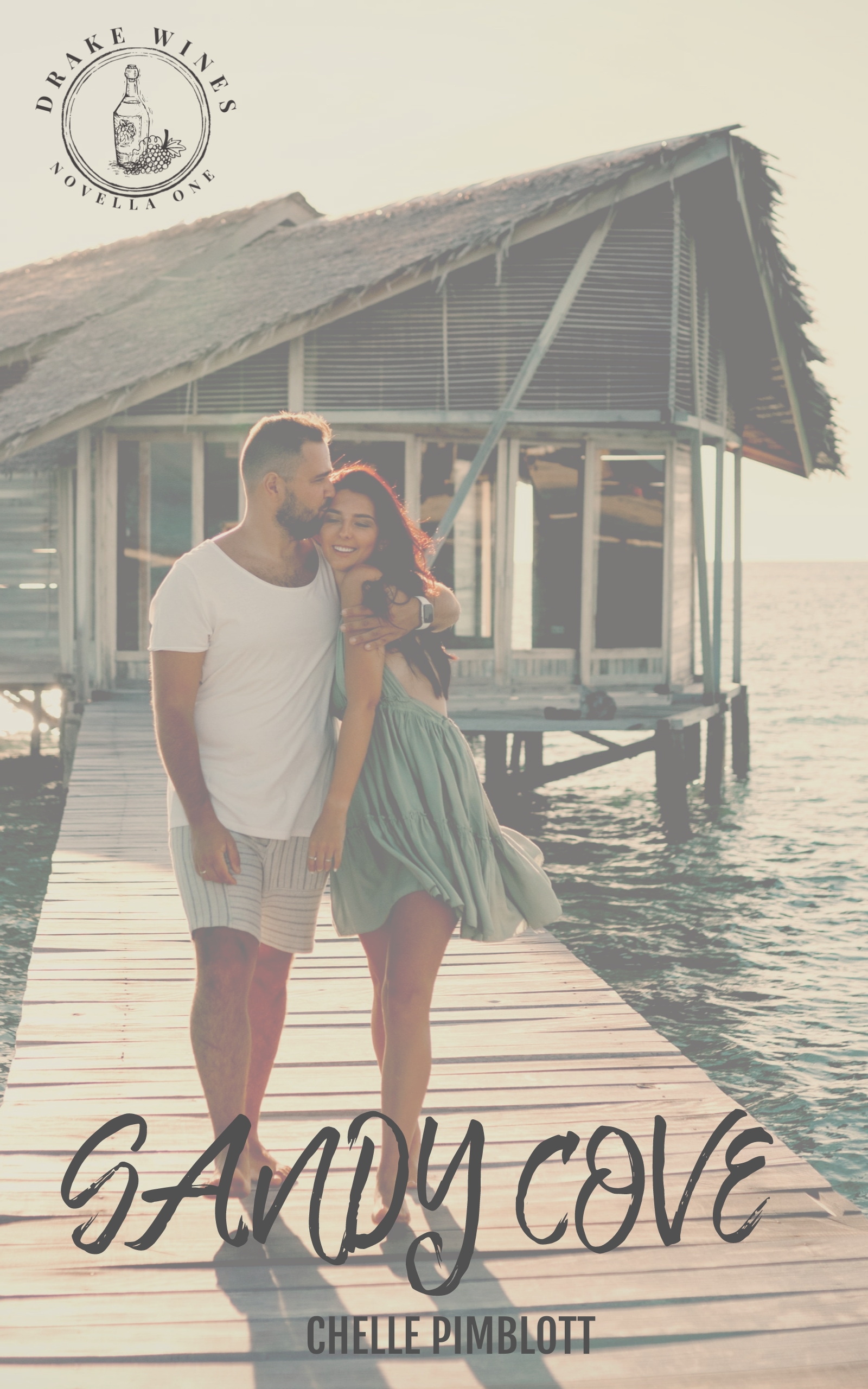Sandy Cove (A Drake Wines Novella #1.5) by Chelle Pimblott | Goodreads