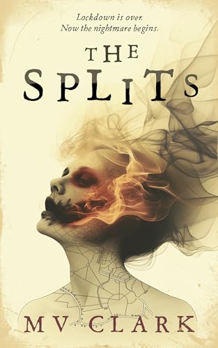 The Splits: A Novel by M.V. Clark | Goodreads