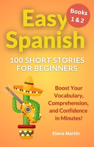 Easy Spanish: 100 Short Stories for Beginners (Easy Spanish - Short ...