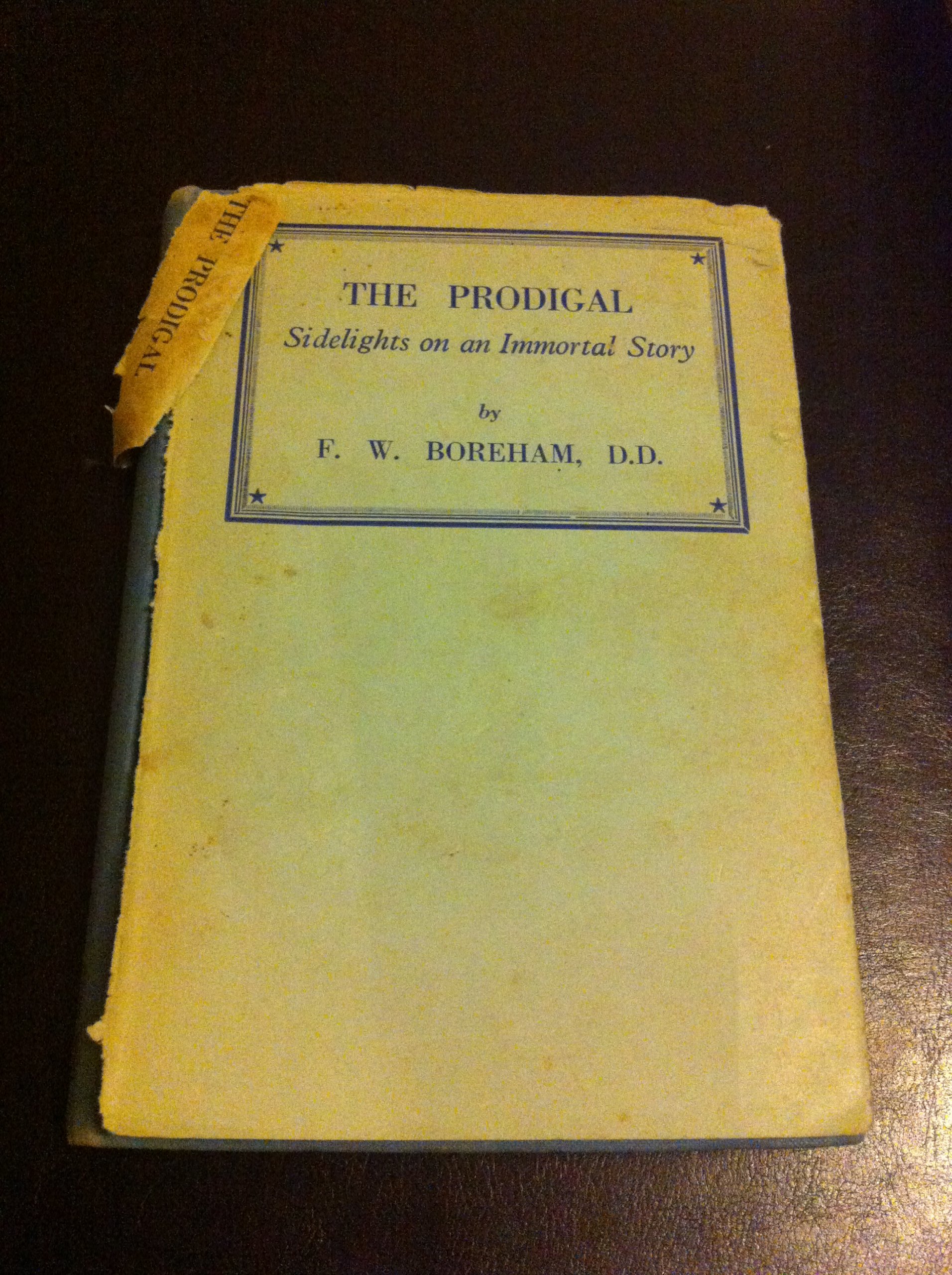The Prodigal by F.W. Boreham | Goodreads