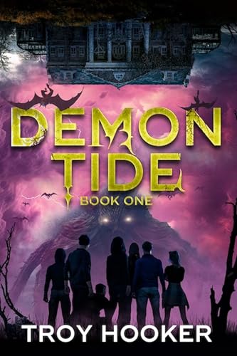 Demon Tide by Troy Hooker | Goodreads