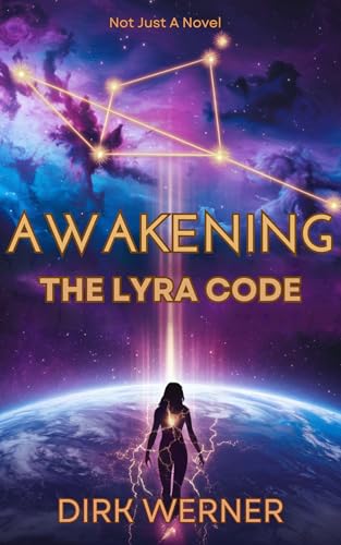 Awakening: The Lyra Code by Dirk Werner | Goodreads