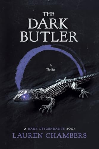 The Dark Butler (The Dark Descendants) by Lauren Chambers | Goodreads