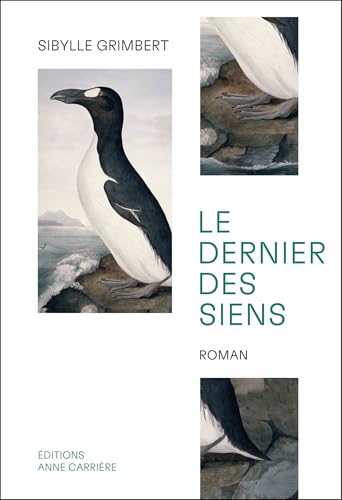 Le dernier des siens (French Edition) by Sibylle Grimbert | Goodreads
